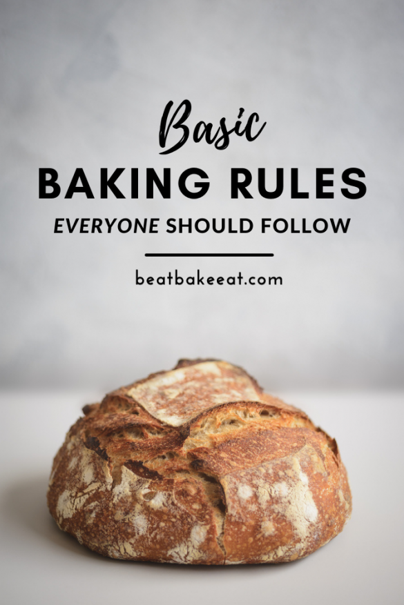 21 Basic Baking Rules EVERYONE Should Follow - Beat Bake Eat